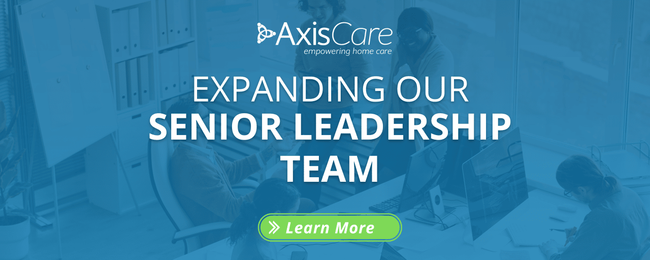 AxisCare Expands Senior Leadership Team