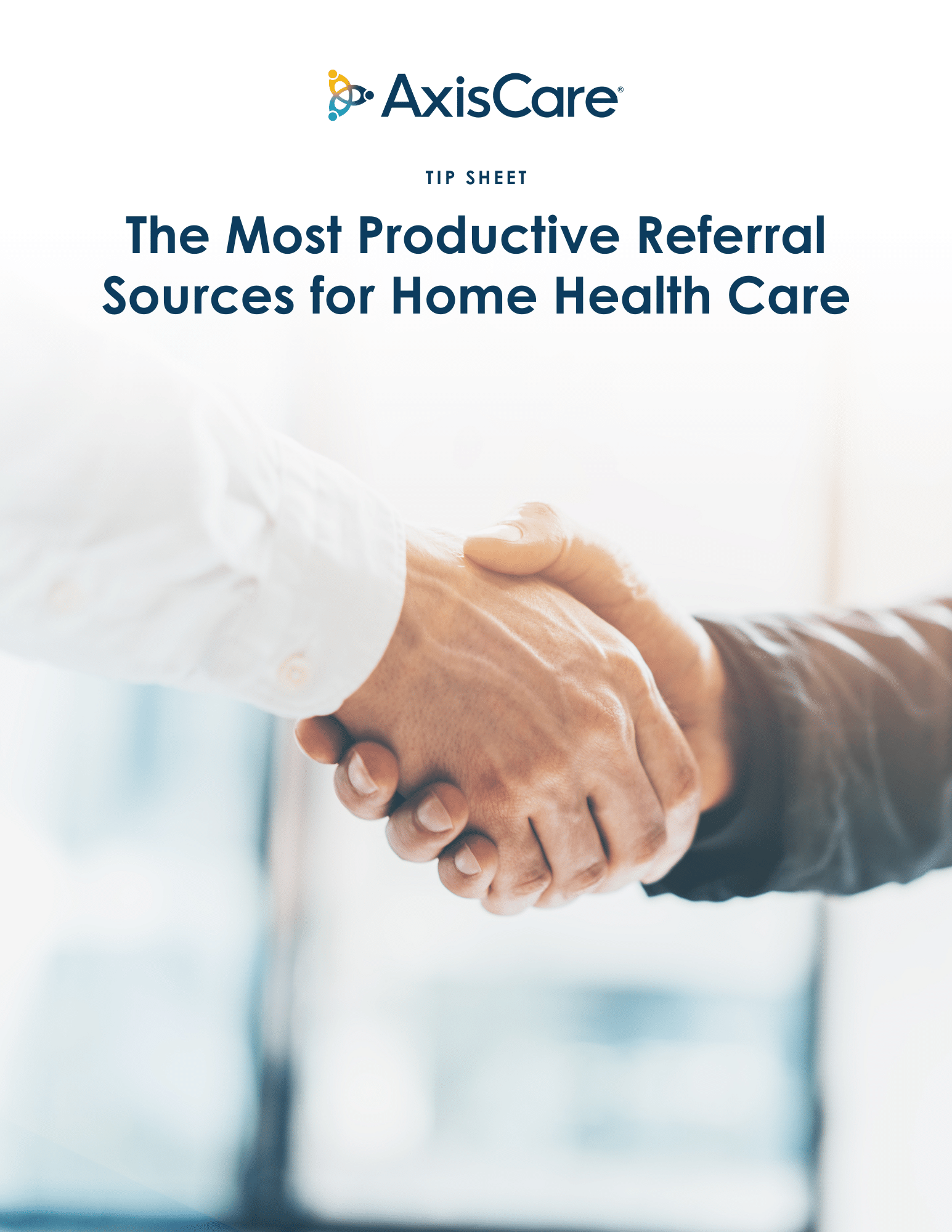 The Most Productive Referral Sources for Home Care | AxisCare